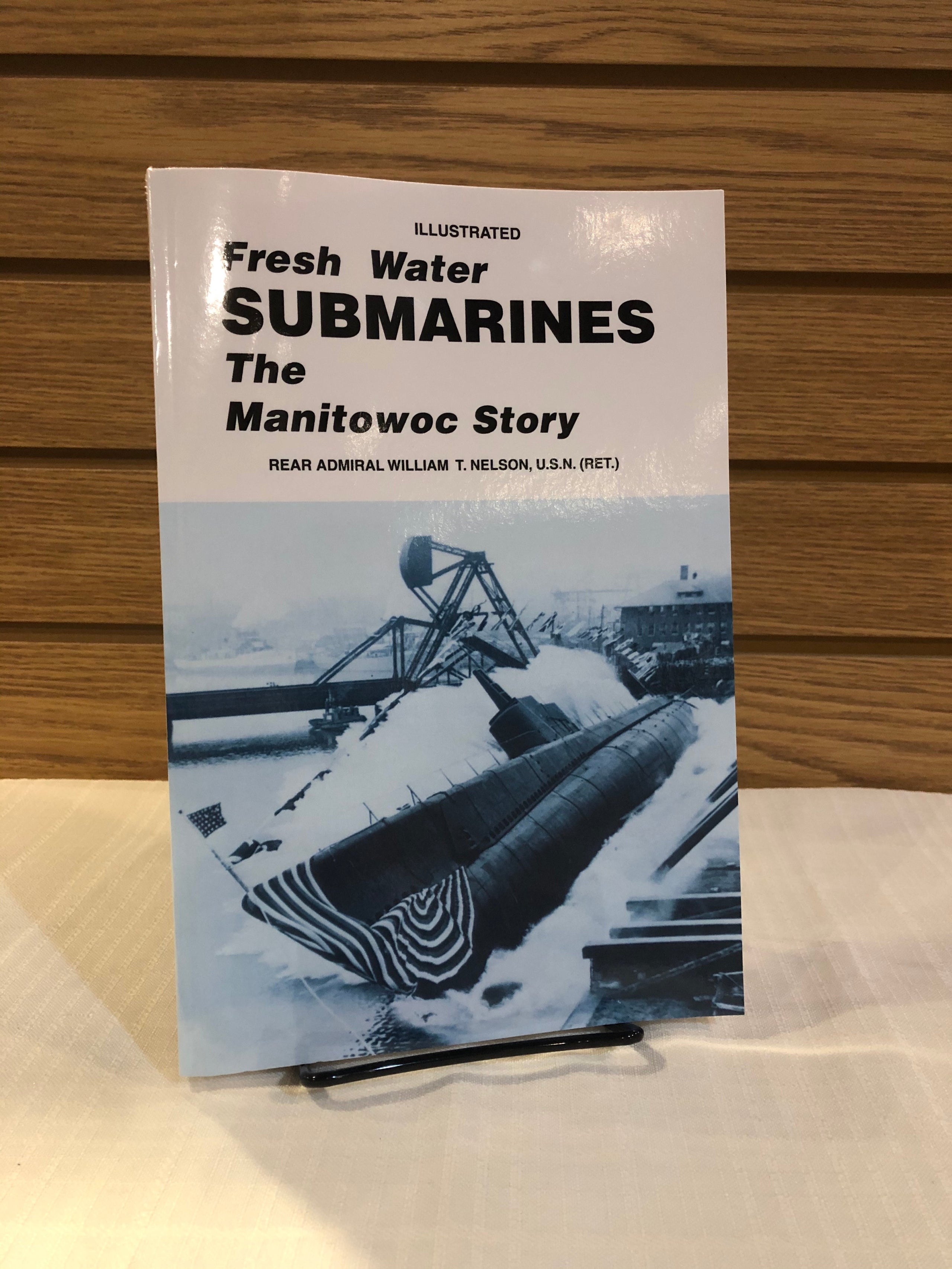 Freshwater Submarines: The Manitowoc Story | Wisconsin Maritime Museum